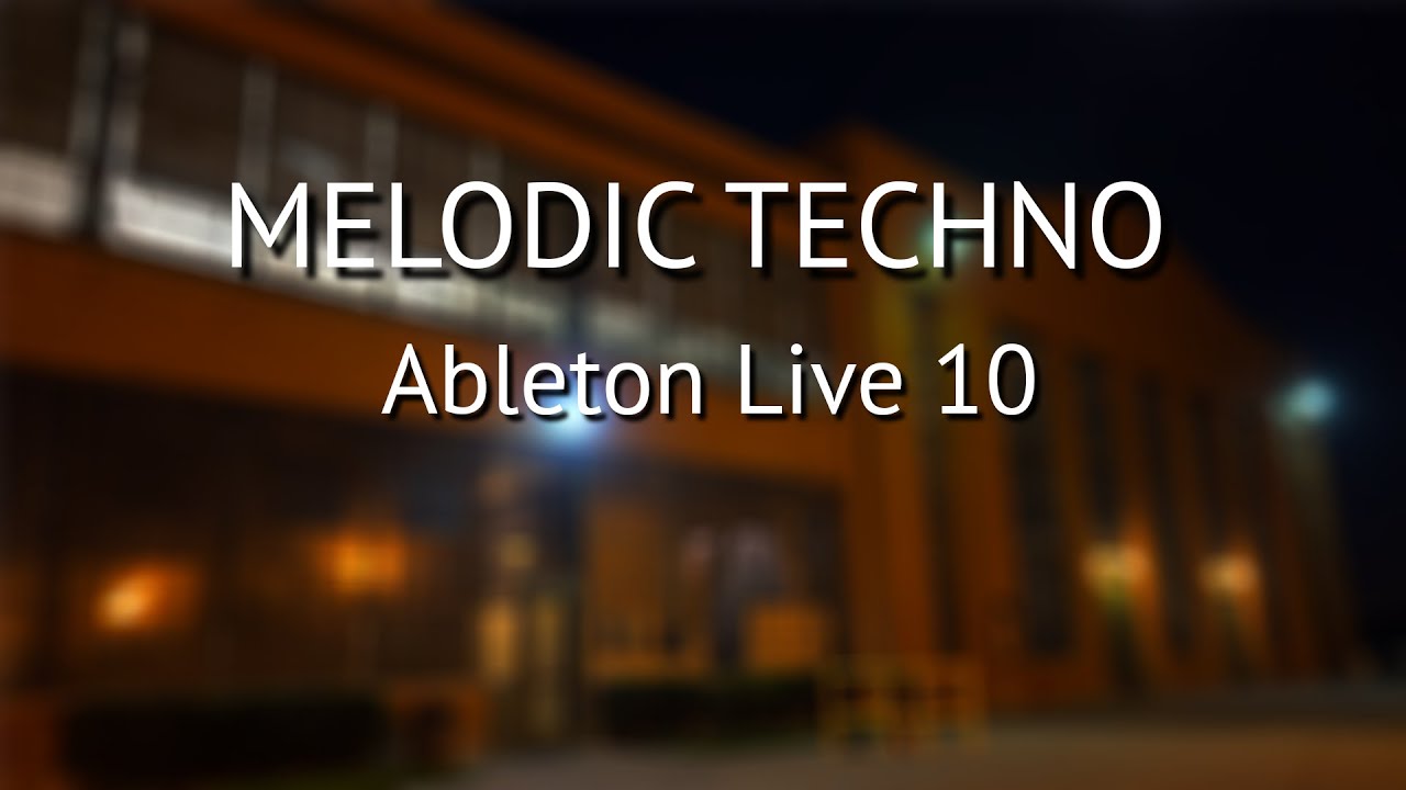 Dark Melodic Techno | Ableton Live Tutorial | Part 1 | no talking - YouTube