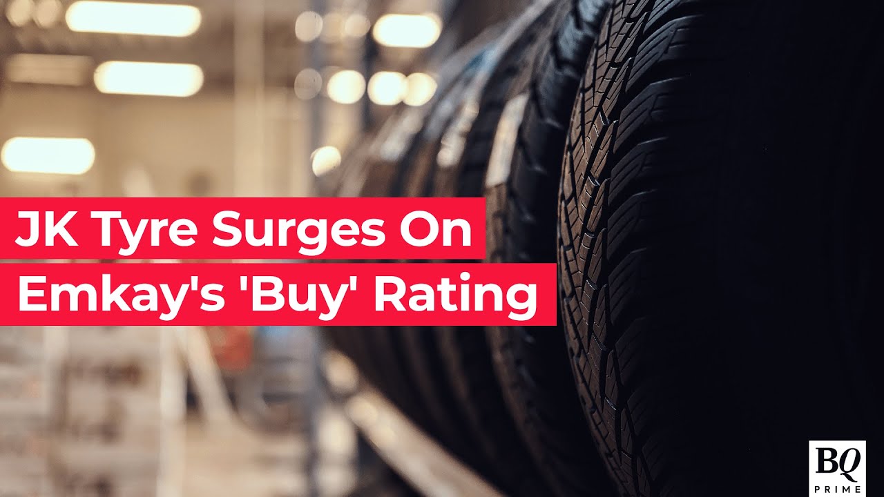 JK Tyre's Share Price Surges On Emkay Global's 'Buy' Rating | BQ Prime ...