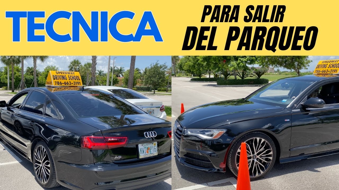 Como SALIR DE UN PARQUEO en el EXAMEN PRÁCTICO DE MANEJO.🚘 Técnica ...