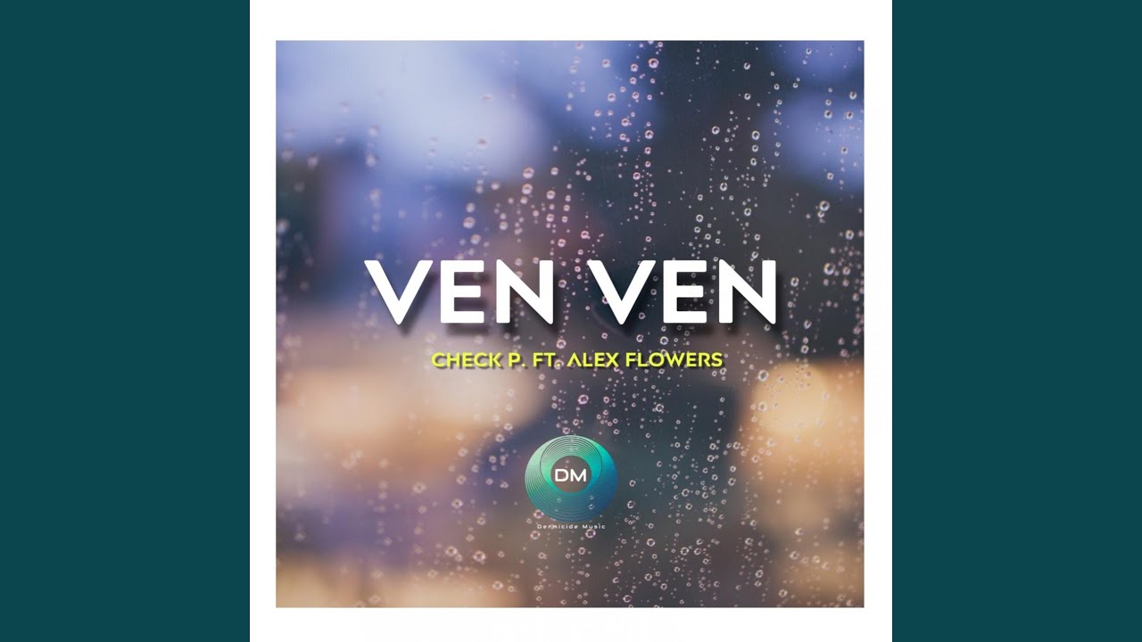 Ven ven - YouTube