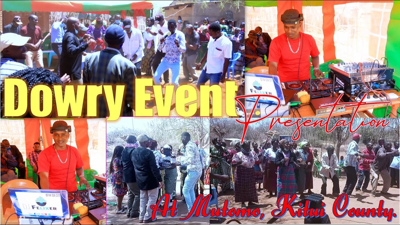 Dowry Event ♫ Kyathi Ukambani | DJ Felixer Live @ Mutomo, Kitui 🔥 - YouTube