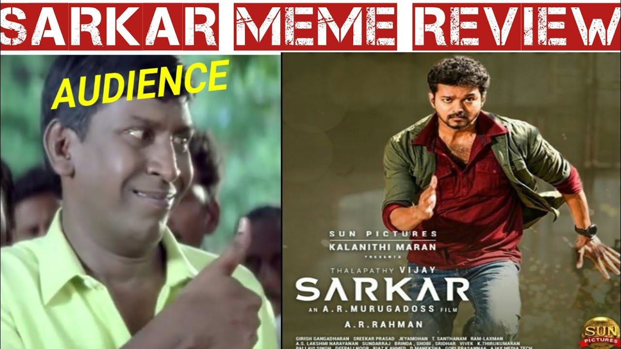 SARKAR MEME REVIEW | THALAPATHY VIJAY | SUN PICTURES | ABHI ABINESH ...