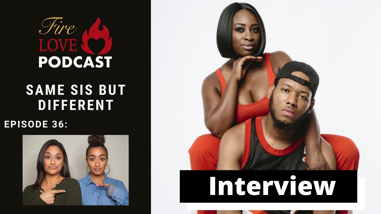 Same Sis Interview Episode: 36 - YouTube