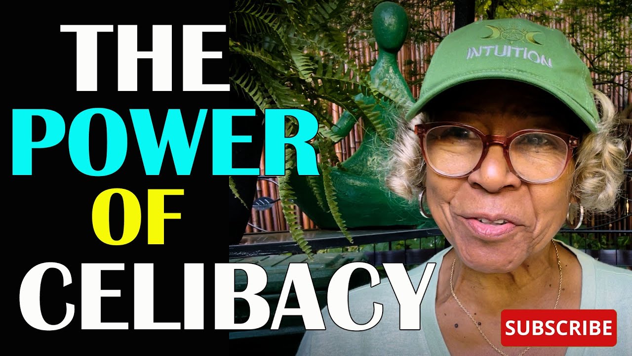 THE POWER OF CELIBACY : Relationship advice - YouTube