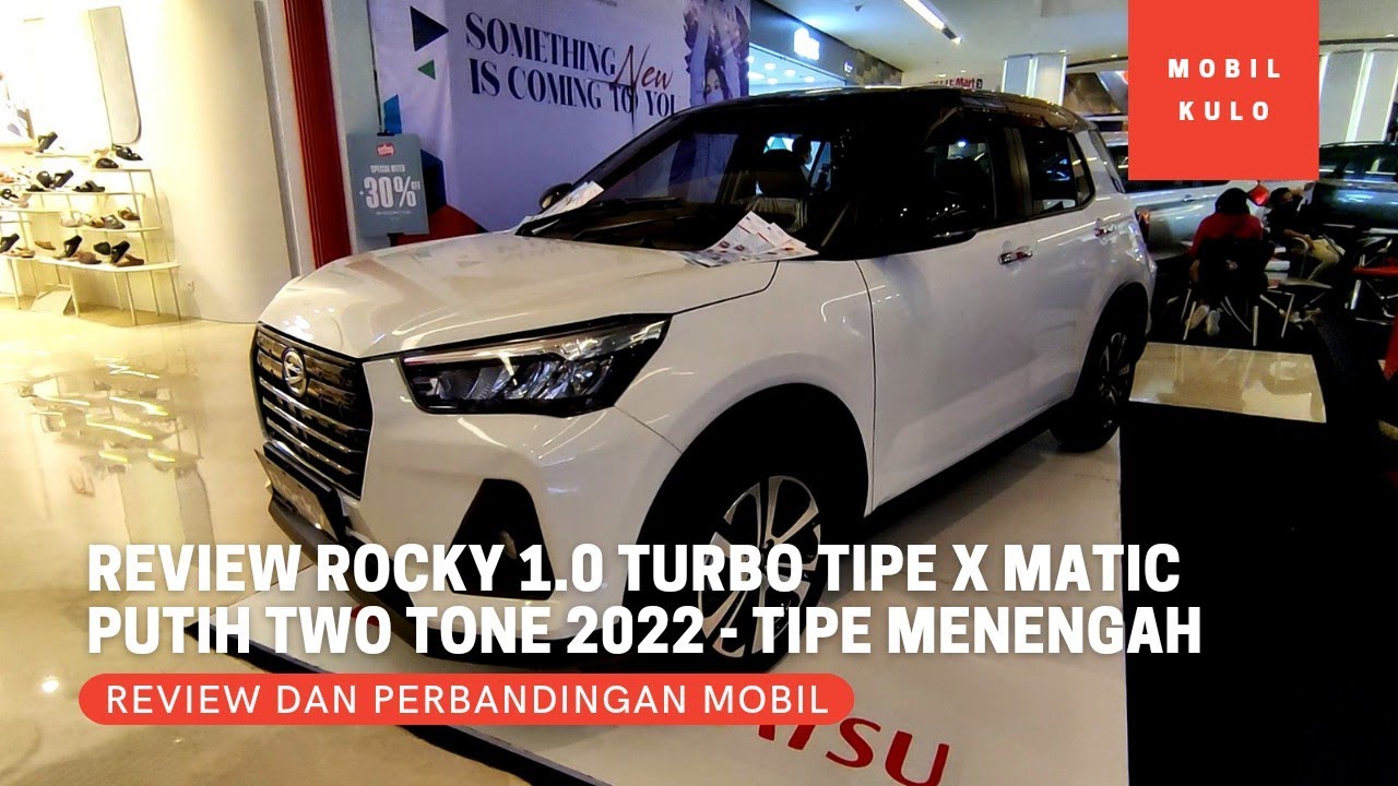 Review Daihatsu Rocky 1.0 Turbo Tipe R Matic CVT Standar Warna Putih ...
