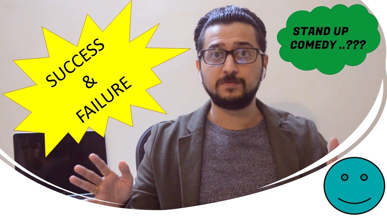 Success and Failure | Can we relate to Stand Up Comedy? - YouTube