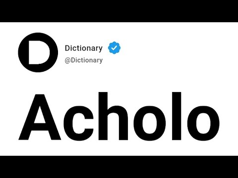 Acholo Meaning In English - YouTube