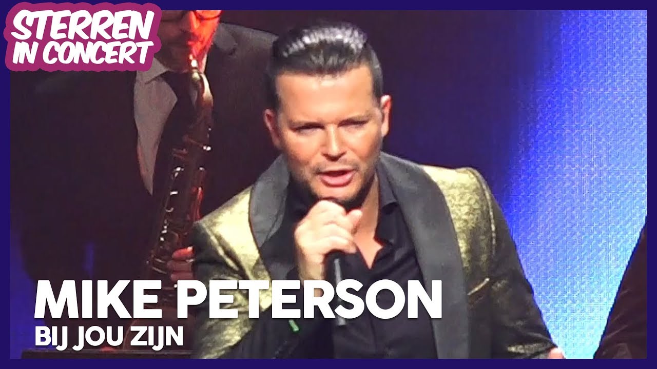 Mike Peterson - Bij jou zijn // Sterren in Concert - YouTube
