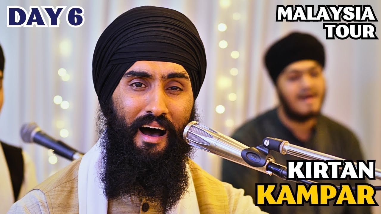Bhai Manbir Singh - Day 6 - Malaysia Tour - Petaling Jaya - June 2024 ...