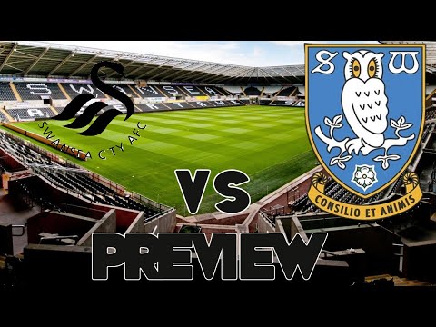 SWANSEA CITY A.F.C. VS SHEFFIELD WEDNESDAY F.C. PREVIEW 2023 2024 - YouTube