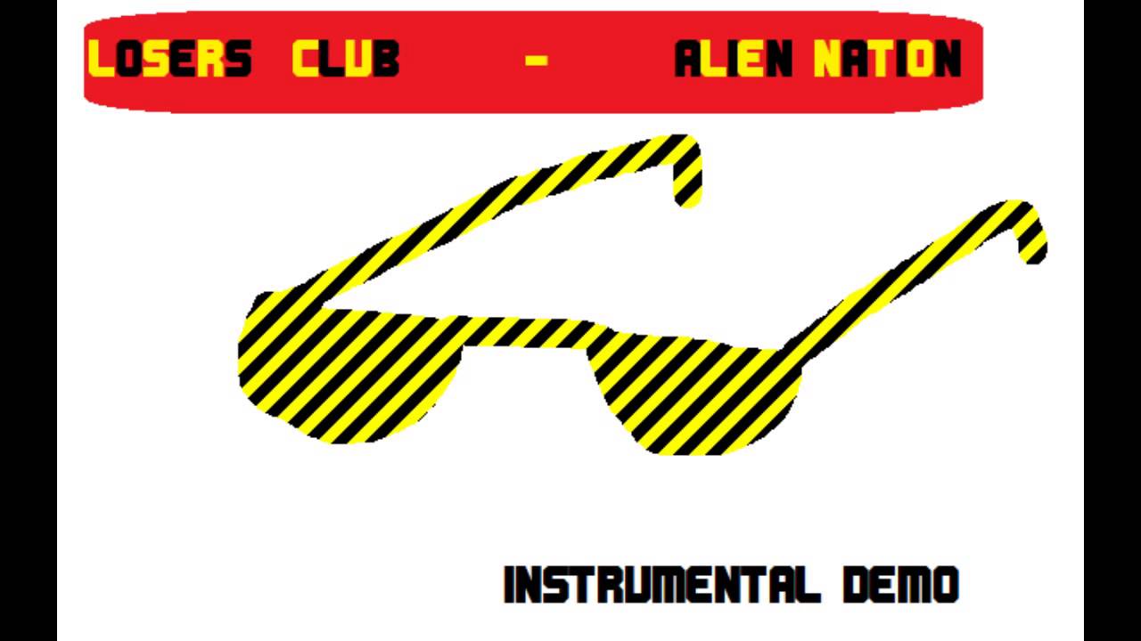 Losers Club - Alien Nation (Instrumental Demo) - YouTube
