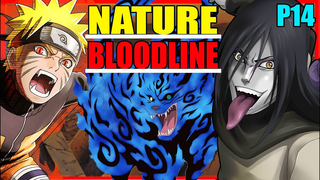 What If Naruto Had The Ultimate Nature Bloodline PART 14 - YouTube