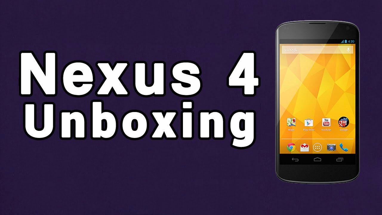 Nexus 4 Unboxing - YouTube