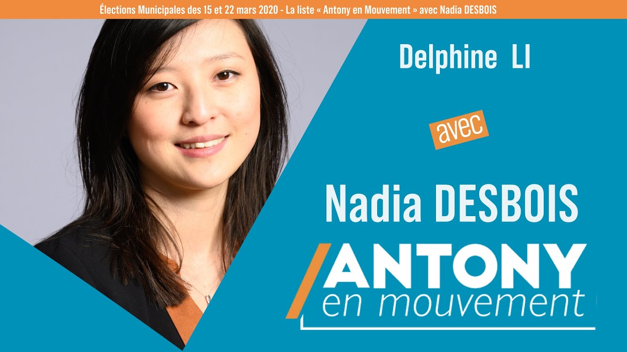 Delphine Li, membre de la liste Antony en mouvement avec Nadia Desbois ...