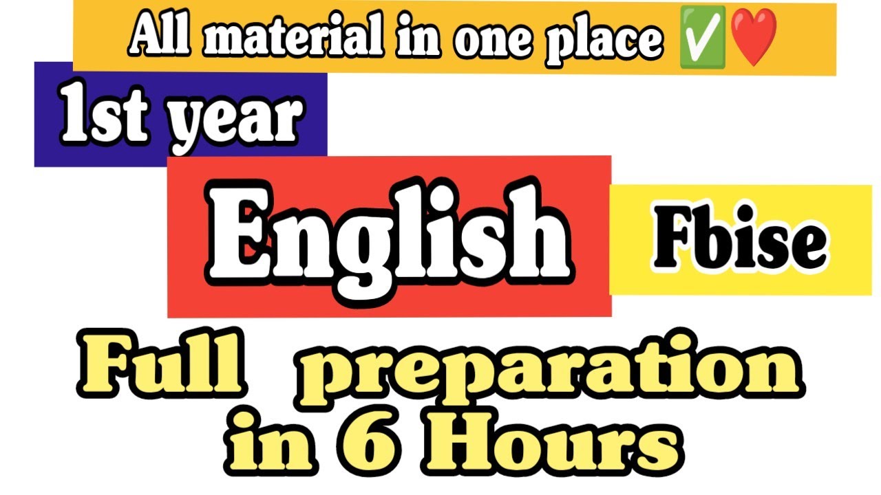 1st year English Preparation in 6 hours (Fbise English 11th) - YouTube