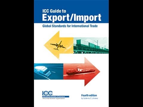 Professor Guillermo Jimenez explains the ICC Guide to Export-Import ...