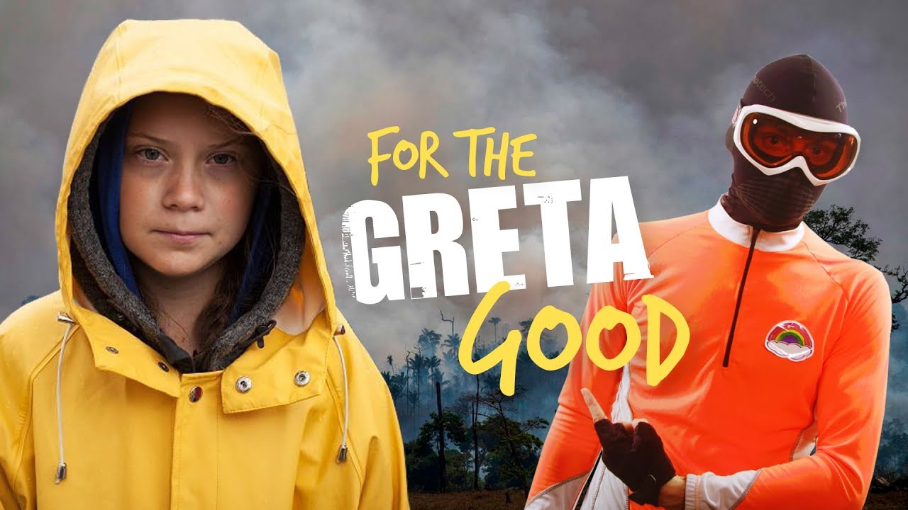 For The Greta Good - YouTube