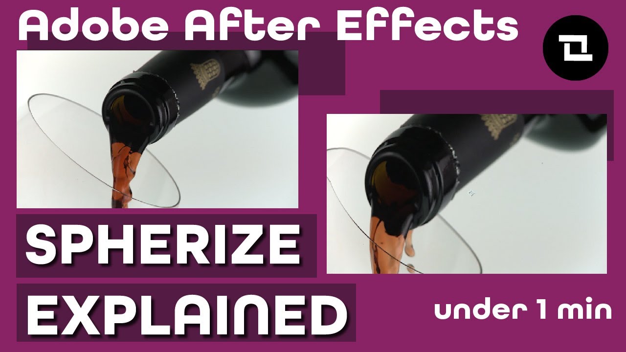 After Effects Under 1 Minute: Spherize. Spherize Explained? What is ...
