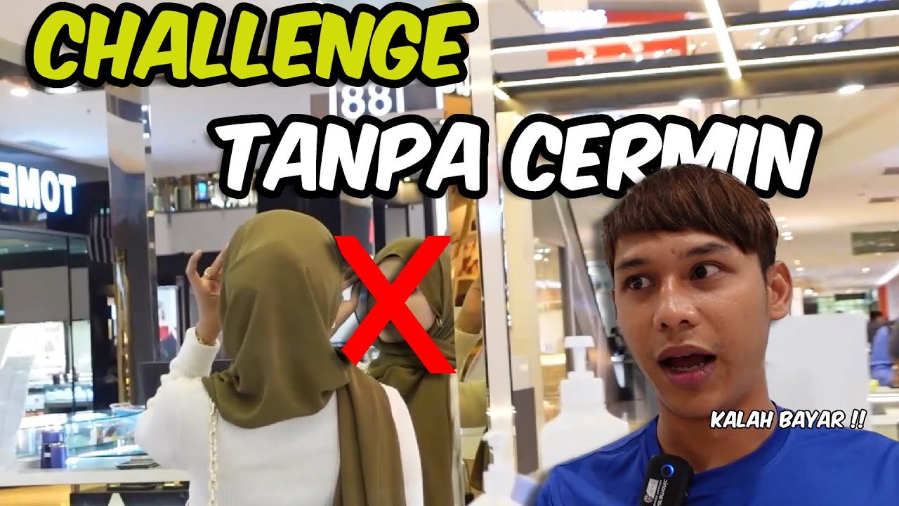 FIERA SEHARIAN TAK BOLEH TGK CERMIN ! TGK CERMIN KENA BAYAR ! - YouTube