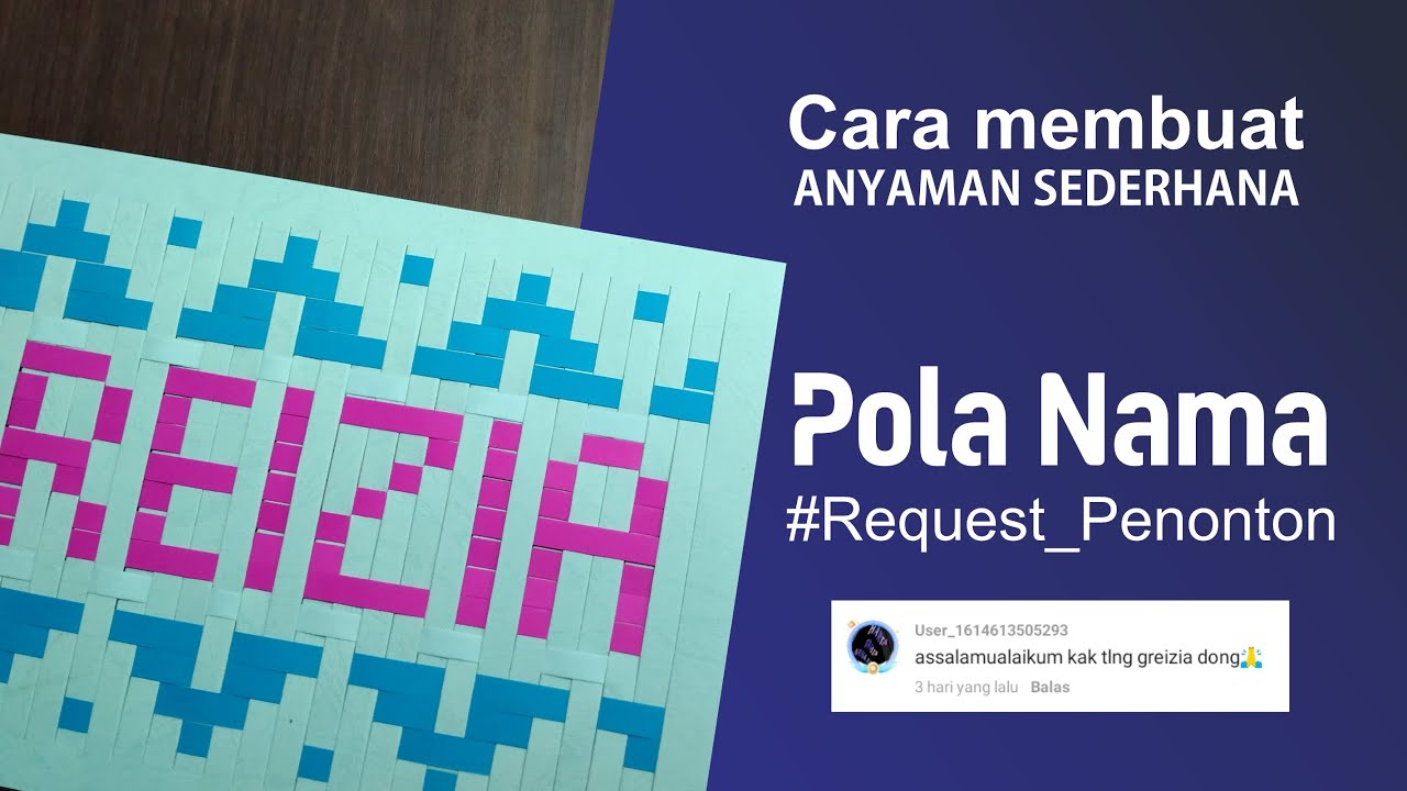 Cara Mudah Bikin Anyaman Nama Cantik | Pola Nama Request Penonton - YouTube