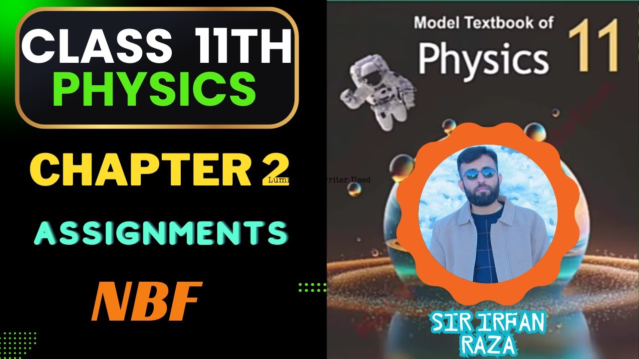 Assignments NBF Physics chapter 2 class 11| national book foundation ...