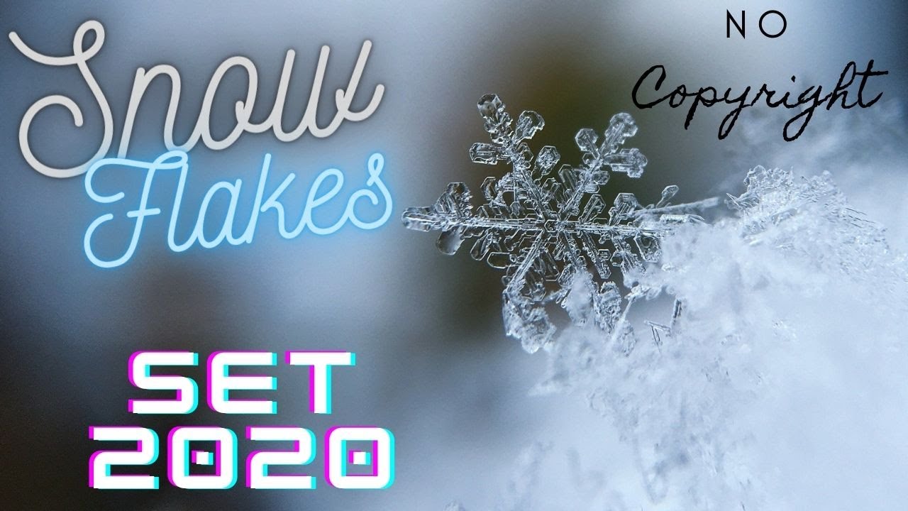 Snow Flakes - Set List 2020 [No Copyright] - Musica para Relaxar e ...