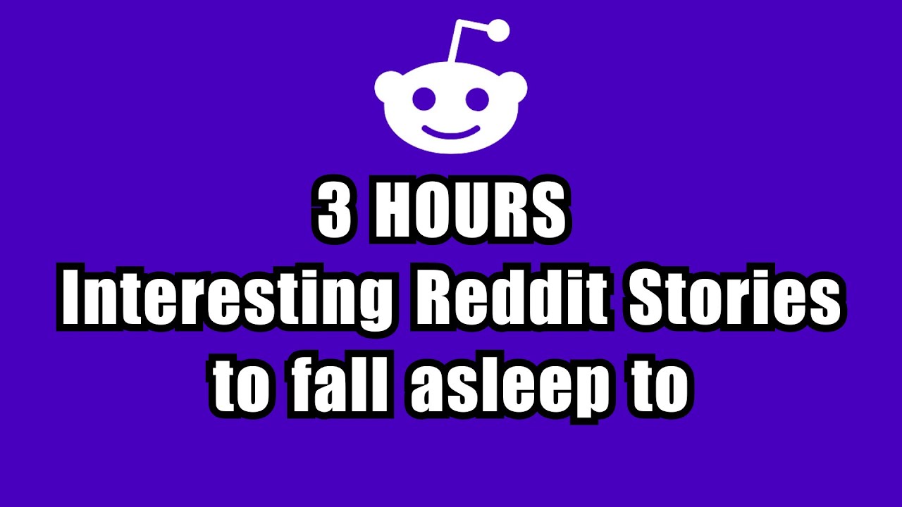 3 HOURS of Interesting Reddit Stories for Relaxation and Sleep ...