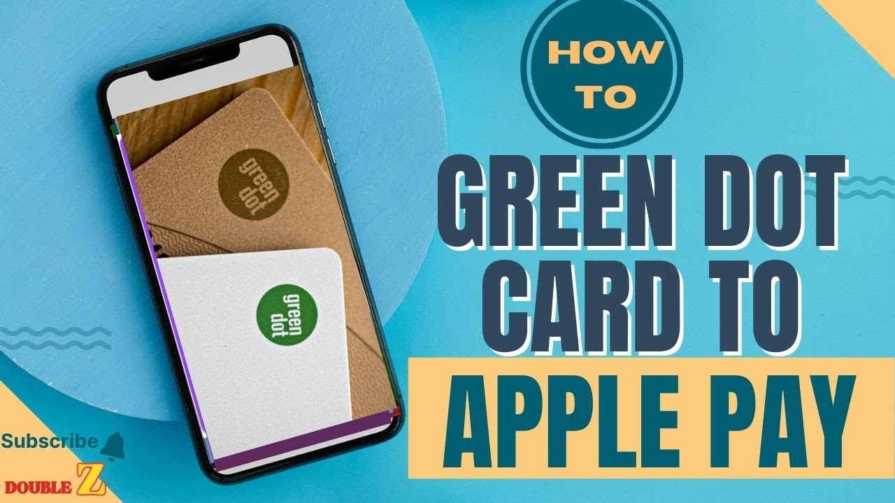 How To Add Green Dot Card To Apple Pay L Double Z YouTube how-to-add-green-dot-card-to-apple-pay-l-double-z-youtube