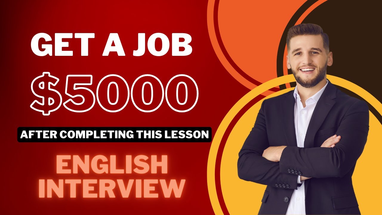 Get A Job With A Salary Of $5000 | English Interview | English Speaking ...