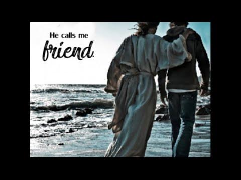 God Calls Me Friend - YouTube