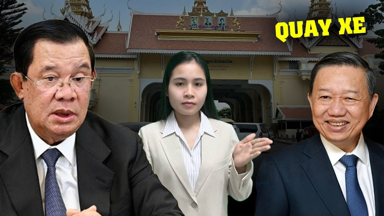 Vì sao quan hệ Thailand – Campuchia căng thẳng VN quay lưng với Hun Sen? - YouTube