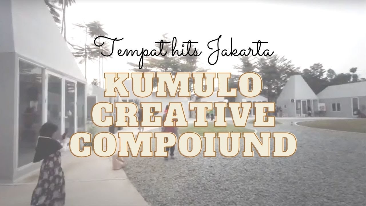 Kumulo Creative Compound - YouTube