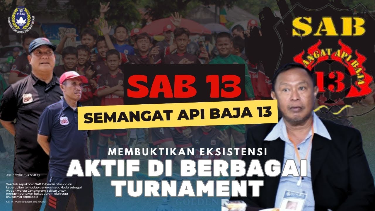 SAB 13 | Aktif Mengikuti Berbagai Turnament | SSB Pinggir Jakarta | RW ...