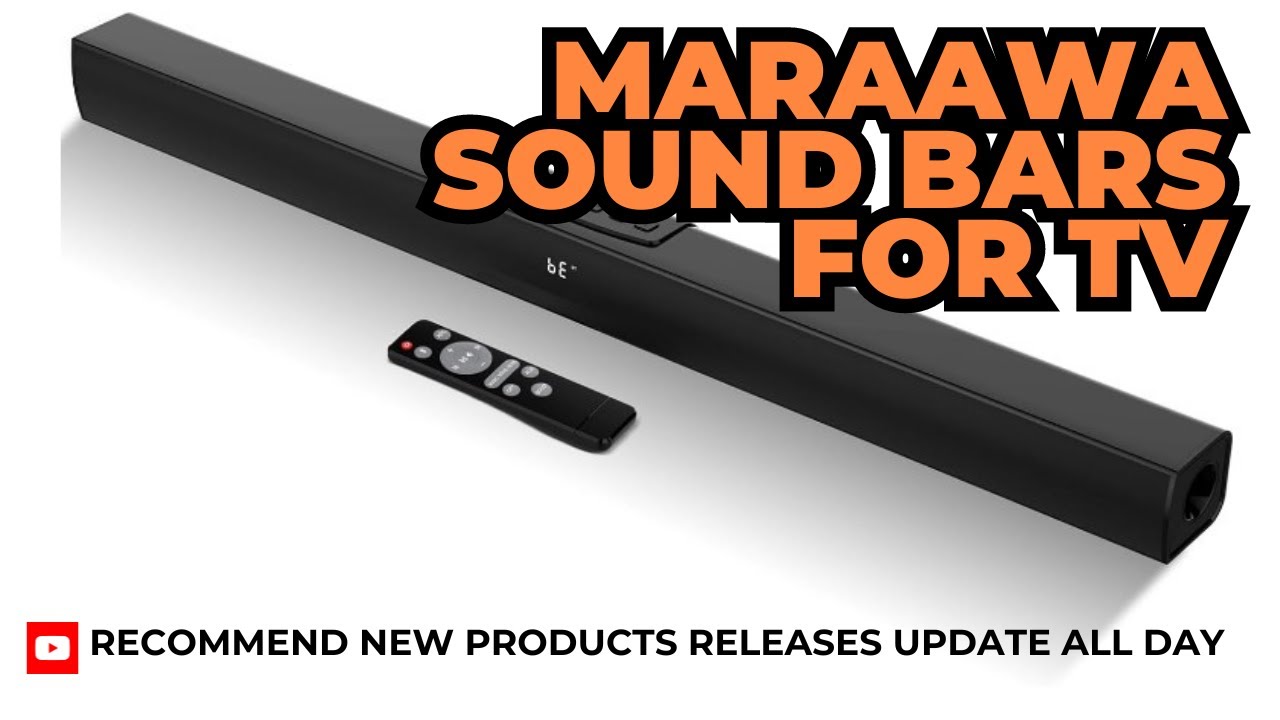 Maraawa Sound Bars for TV-Key Features - YouTube