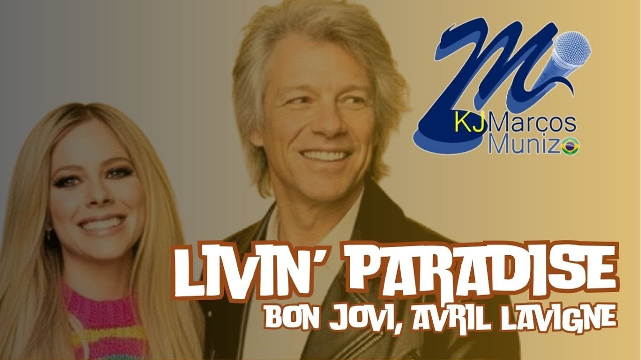 Bon Jovi Ft Avril Lavigne Livin' in Paradise (Karaoke) - YouTube