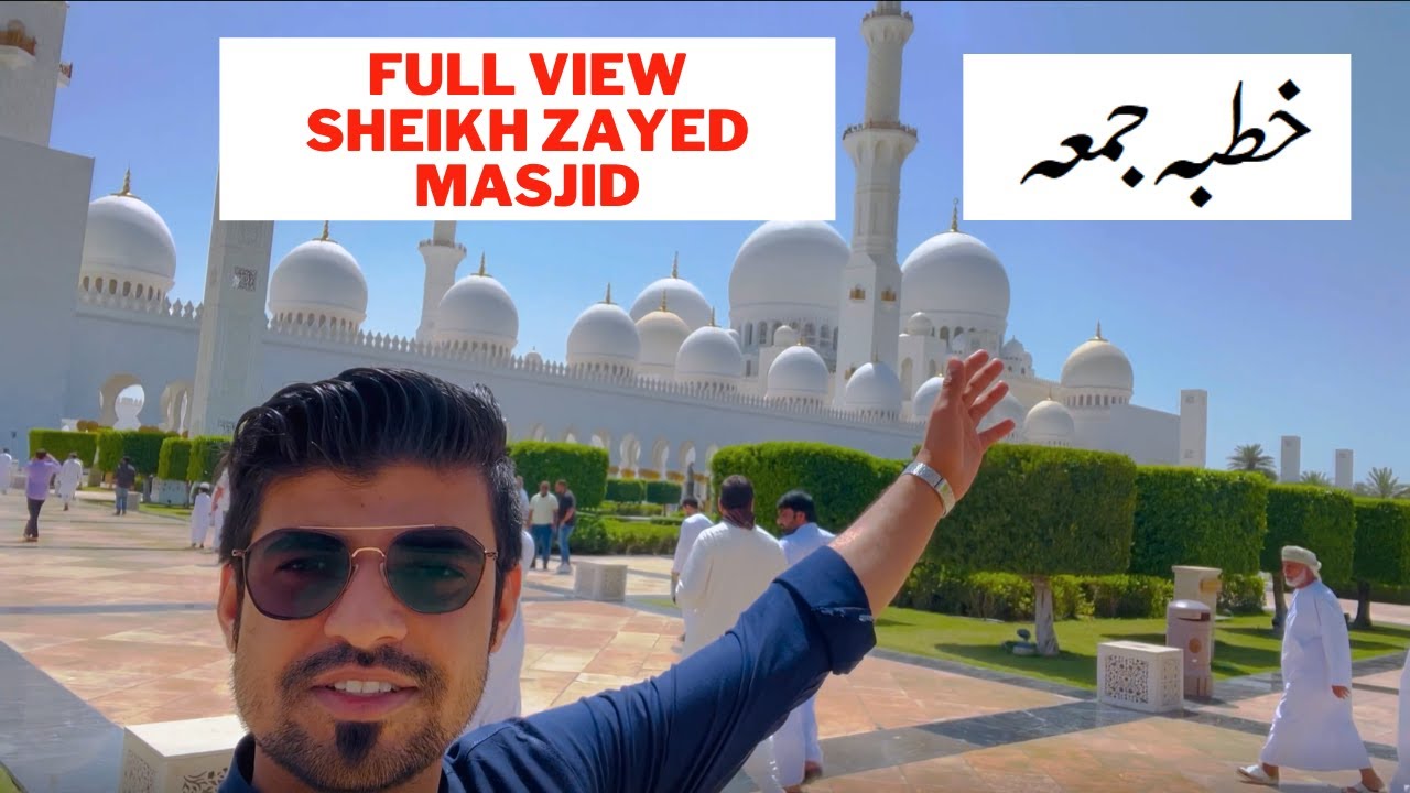 Khutba Juma Sheikh Zayed Masjid Abu Dhabi - YouTube