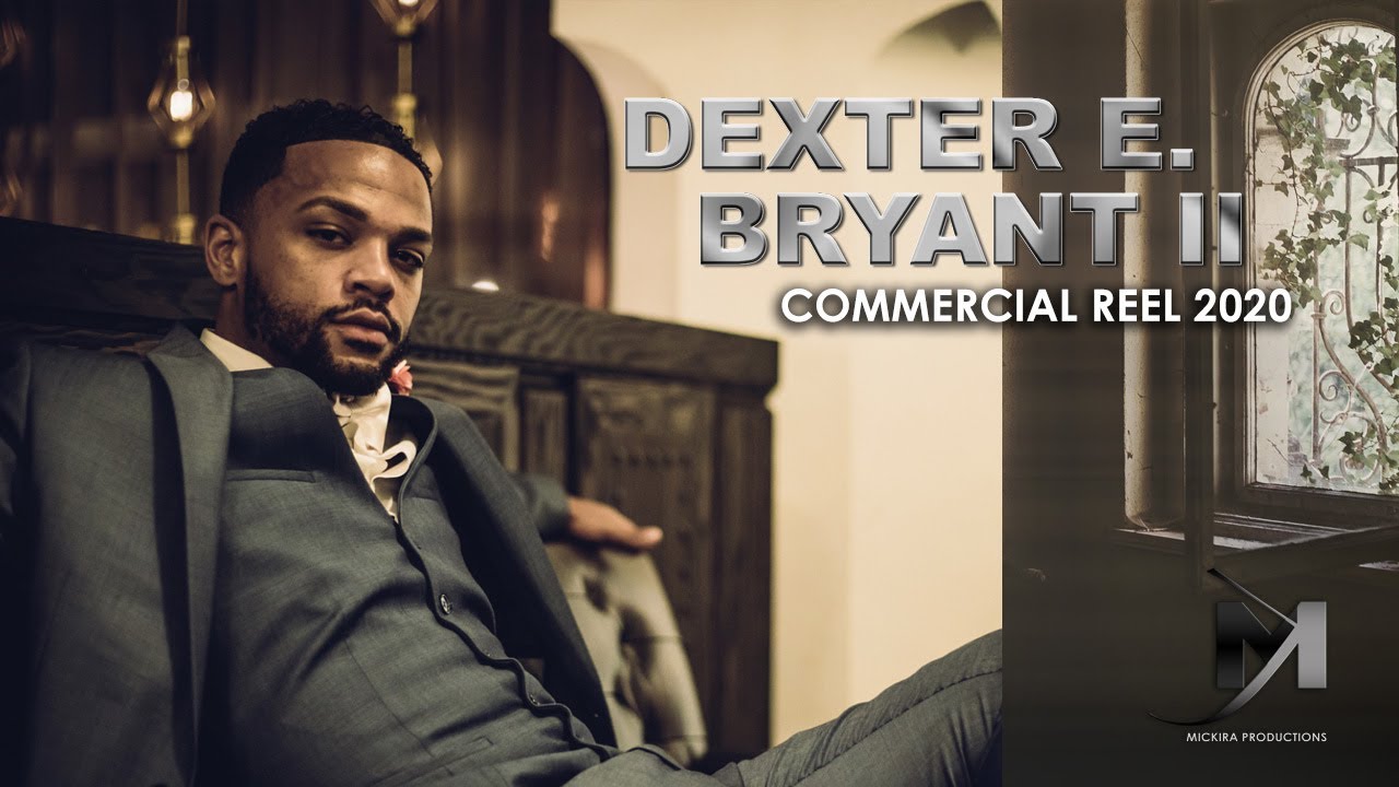 Dexter Bryant II Commercial Reel 2020 - YouTube