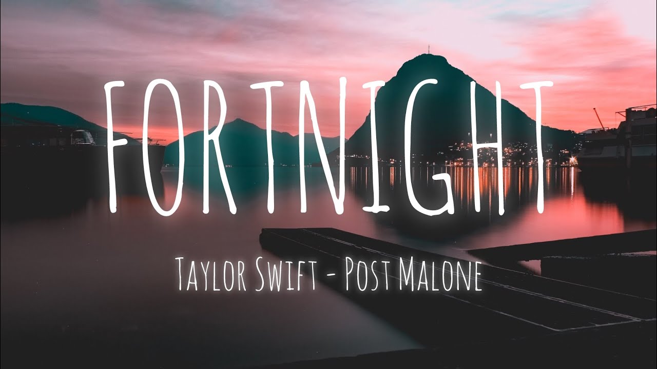Fortnight - Taylor Swift & Post Malone - YouTube