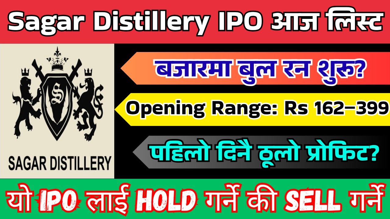 Sagar Distillery IPO (SAGAR) IPO Listed | NEPSE Secondary Market Begins ...