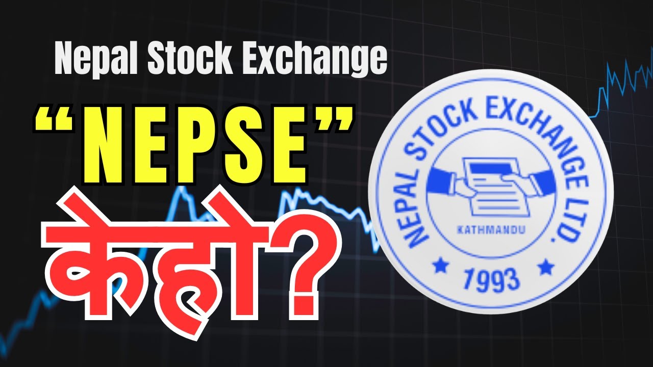 What is NEPSE? A Beginner's Guide to Stock Trading in Nepal - YouTube