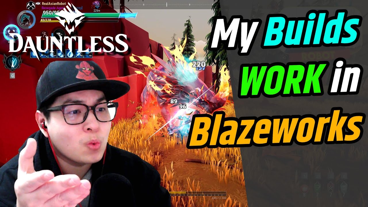Dauntless - Proving my Builds work in Blazeworks + Some Tips for ...