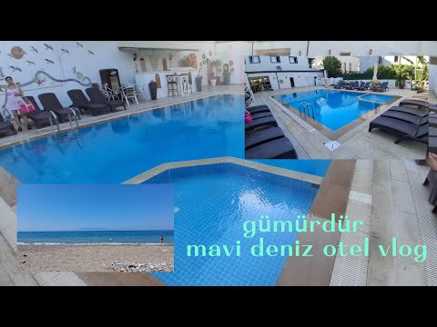 Gümüldür mavi deniz otel vlog eglence ve yemek videoları