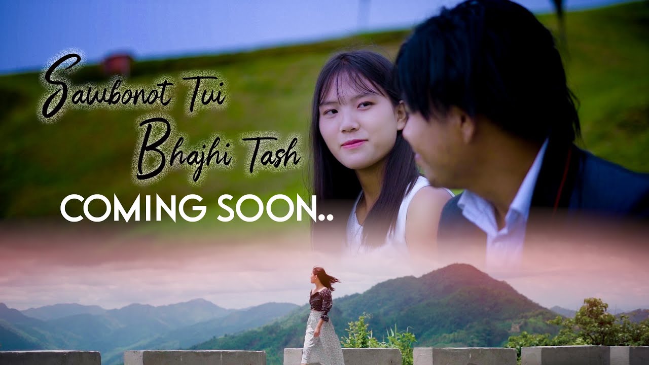 Sawbonot tui Bhaji tash// Trailer//chakma upcoming music video//Minky Chakma & Adison Chakma ...