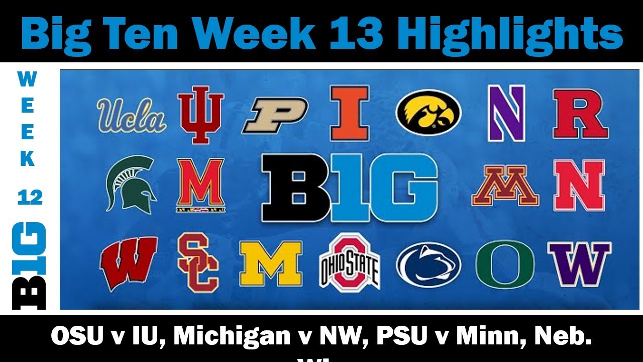 Big Ten Week 13 Football Recap - Ohio St, Penn State, Michigan ...