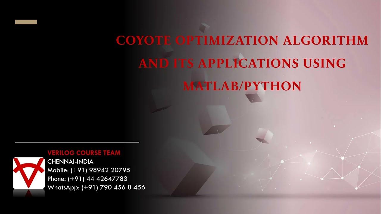 COYOTE OPTIMIZATION ALGORITHM AND ITS APPLICATIONS USING MATLAB-PYTHON - YouTube