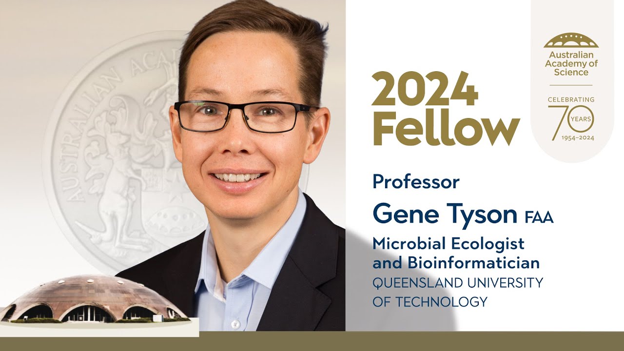 Professor Gene Tyson – 2024 Academy Fellow - YouTube