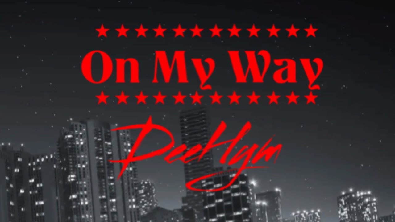 Dee Hym - OMW (On My Way) - YouTube