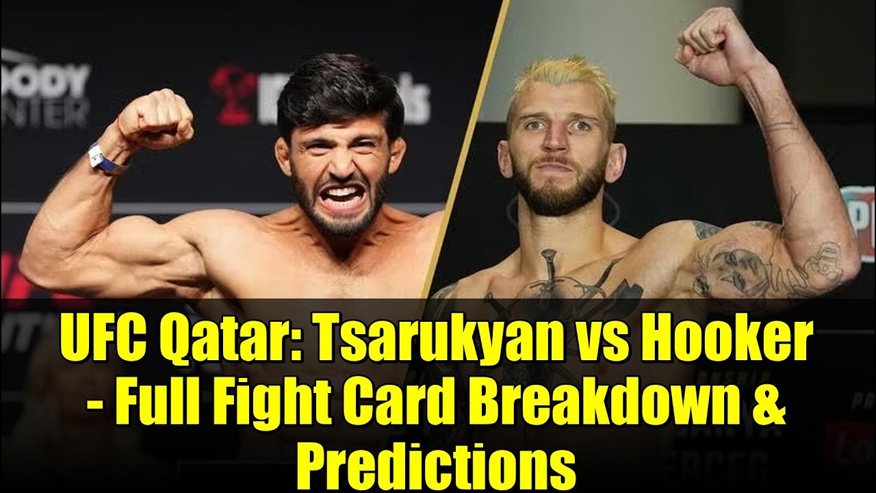 UFC Qatar: Tsarukyan vs Hooker - Full Fight Card Breakdown ...