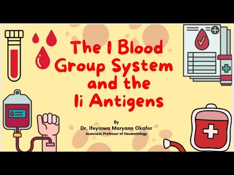 I BLOOD GROUP SYSTEM and Ii ANTIGENS - YouTube