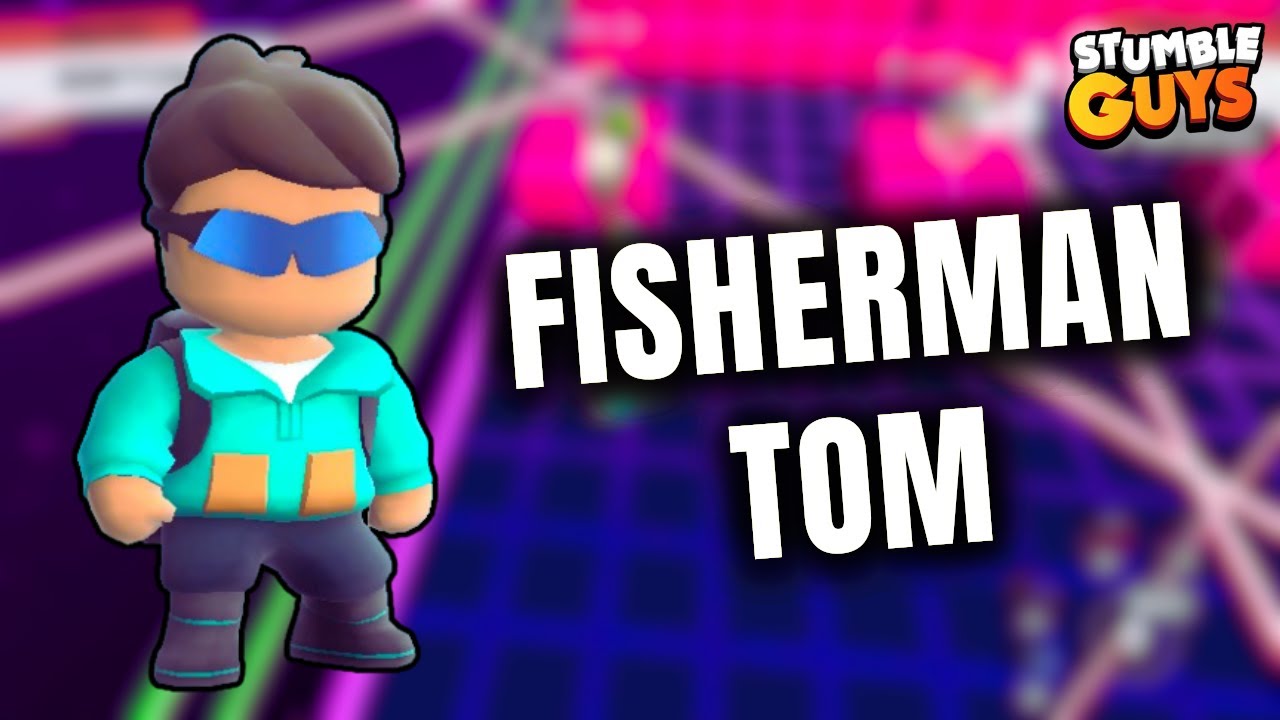 New 'FISHERMAN TOM' Skin gameplay in Stumble guys - YouTube